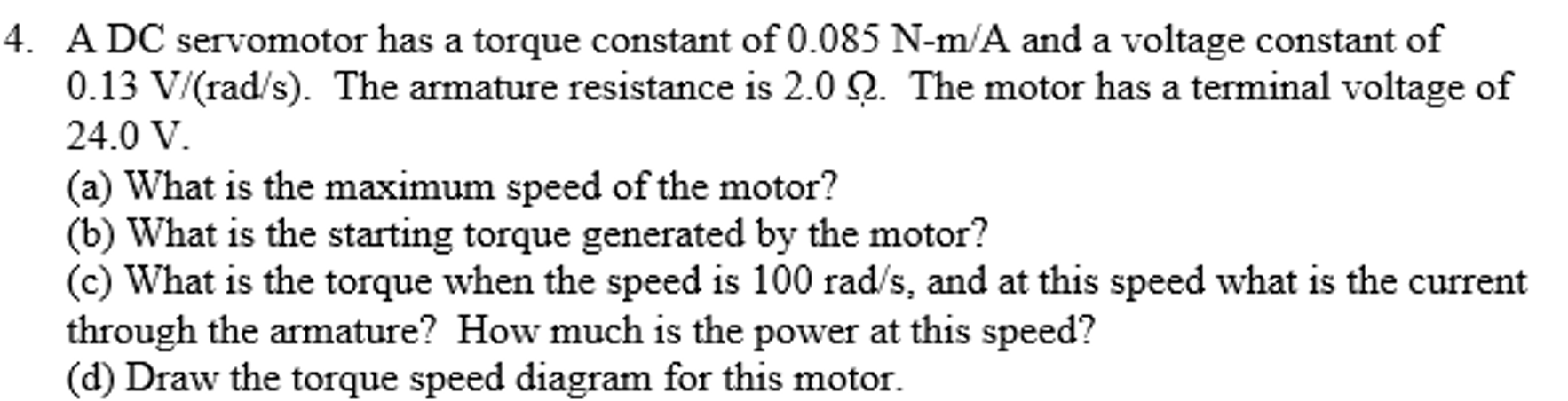 Solved A DC servomotor has a torque constant of 0.085N-mA | Chegg.com
