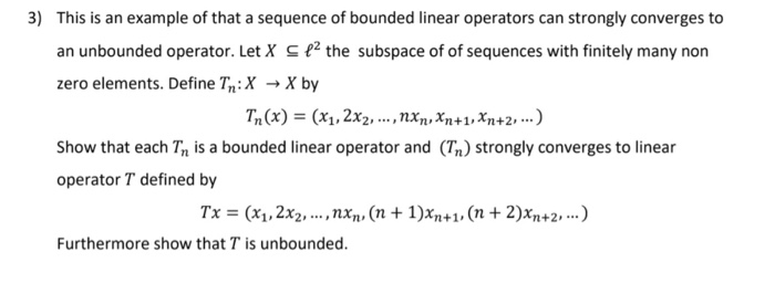 Solved 3) This is an example of that a sequence of bounded | Chegg.com