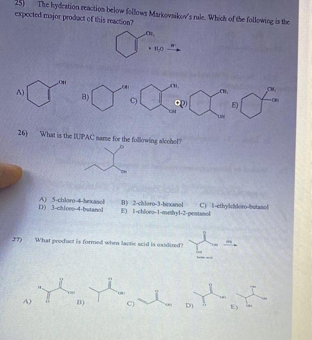 Solved 25) The hydration reaction below follows | Chegg.com