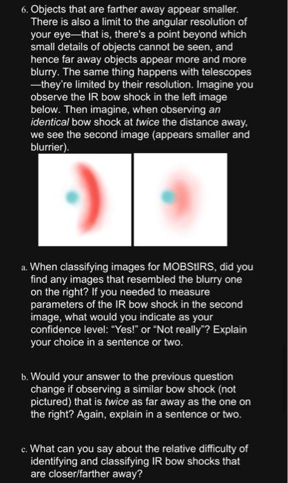 Solved 6. Objects that are farther away appear smaller. | Chegg.com