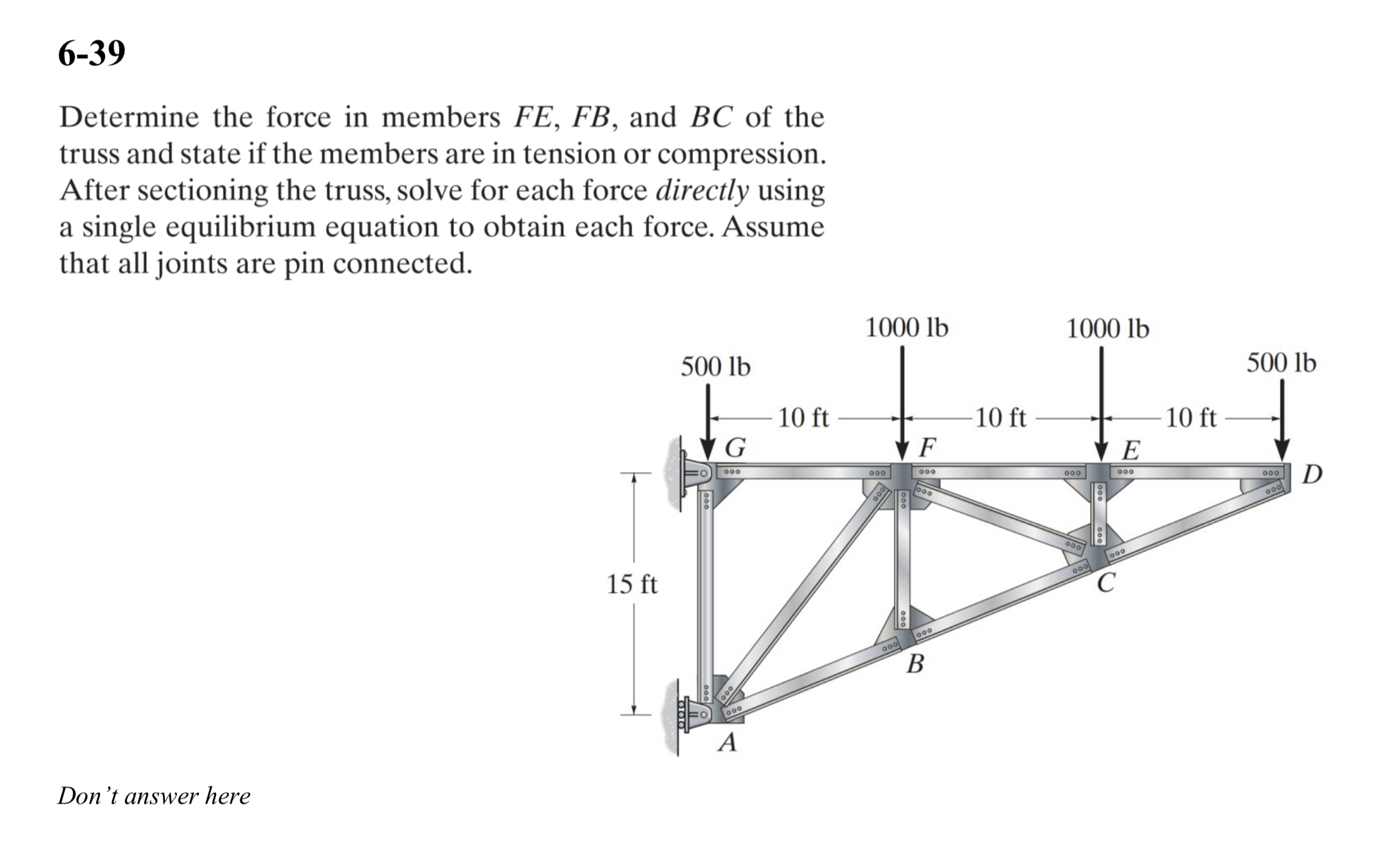 Solved 6-39Determine the force in members FE,FB, ﻿and BC ﻿of | Chegg.com