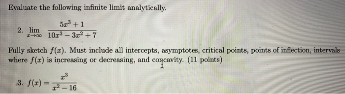Solved Evaluate the following infinite limit analytically. | Chegg.com