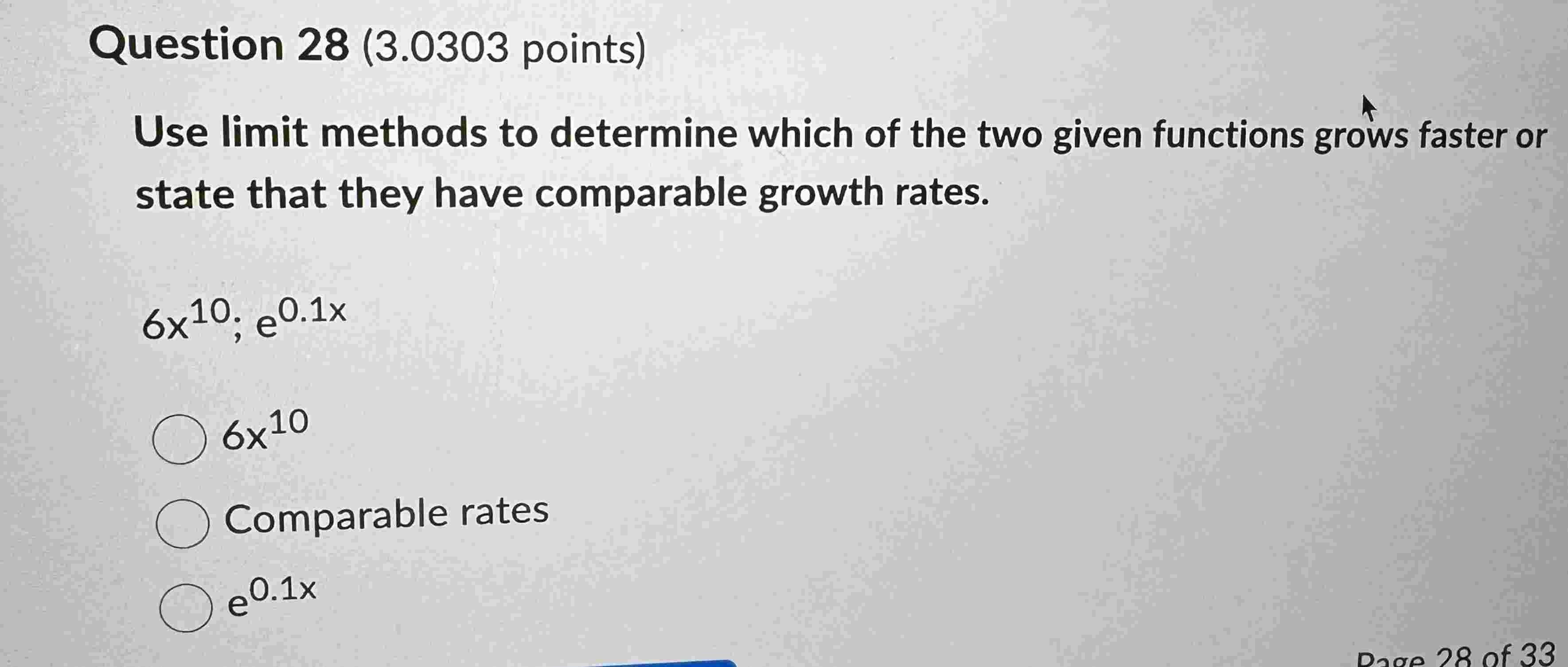 Solved Use limit ﻿methods to ﻿determine which of ﻿the two | Chegg.com