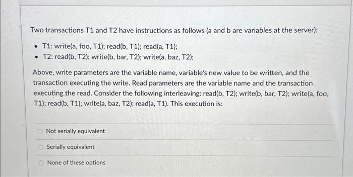 Solved Two transactions T1 and T2 have instructions as | Chegg.com
