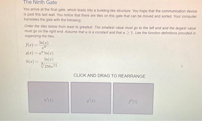 Solved You arrive at the final gate, which leads into a | Chegg.com