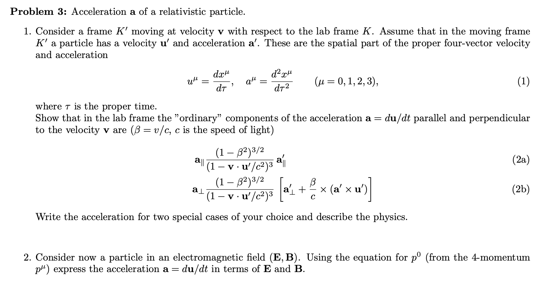 Solved Problem 3: Acceleration a of a relativistic | Chegg.com