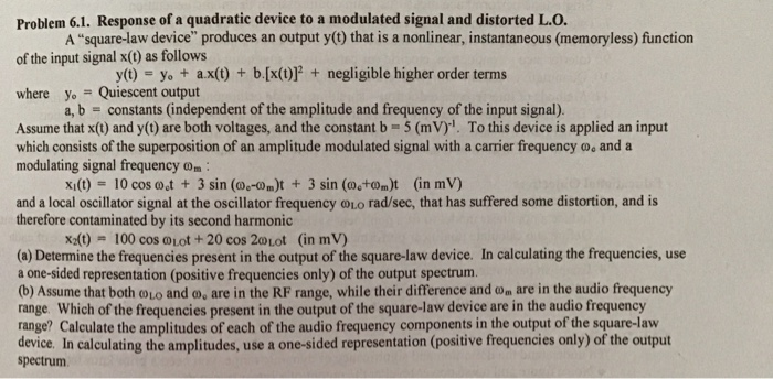 Solved Problem 6.1. Response of a quadratic device to a | Chegg.com