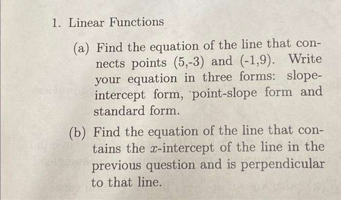 Solved 1. Linear Functions (a) Find the equation of the line | Chegg.com
