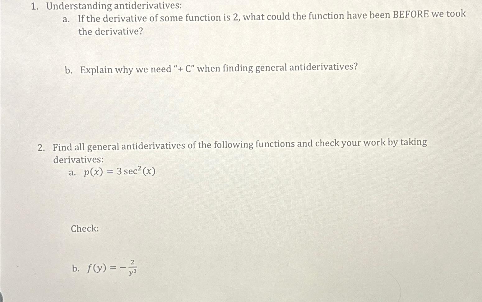Solved Understanding antiderivatives:a. ﻿If the derivative | Chegg.com