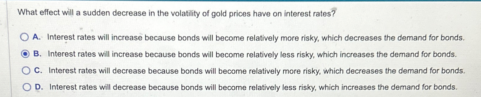 Solved What effect will a sudden decrease in the volatility | Chegg.com