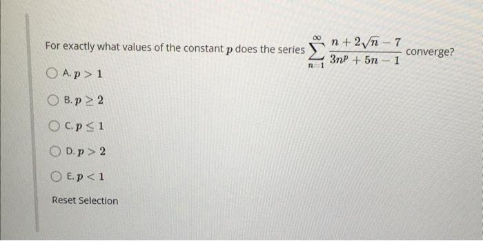 Solved For exactly what values of the constant p does the | Chegg.com