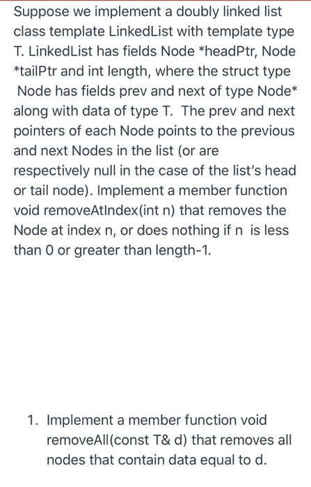 Solved Suppose we implement a doubly linked list class | Chegg.com