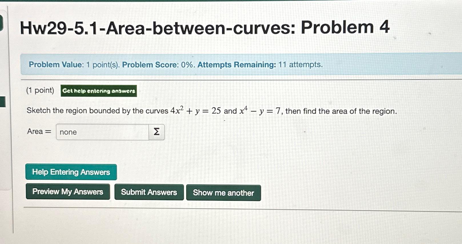Solved Hw29-5.1-Area-between-curves: Problem 4Problem Value: | Chegg.com Solved Hw29-5.1-Area-between-curves: Problem 4Problem Value: | Chegg.com