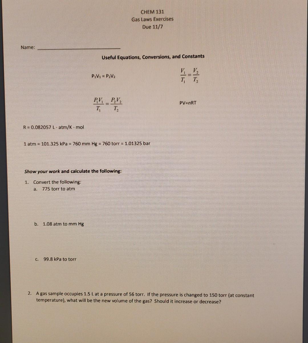 Solved CHEM 131 Gas Laws Exercises Due 11/7 Name: Useful | Chegg.com