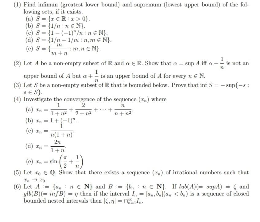 Solved (1) Find infimun (greatest lower bound) and supremum | Chegg.com
