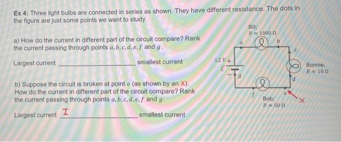 Solved Ex 4: Three light bulbs are connected in series as | Chegg.com