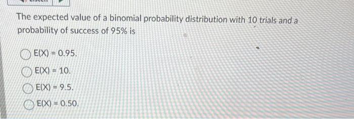 Solved The expected value of a binomial probability | Chegg.com
