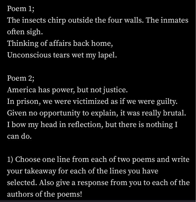 The insects chirp outside the four walls. The inmates | Chegg.com