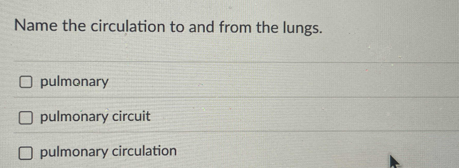 Solved Name the circulation to and from the | Chegg.com