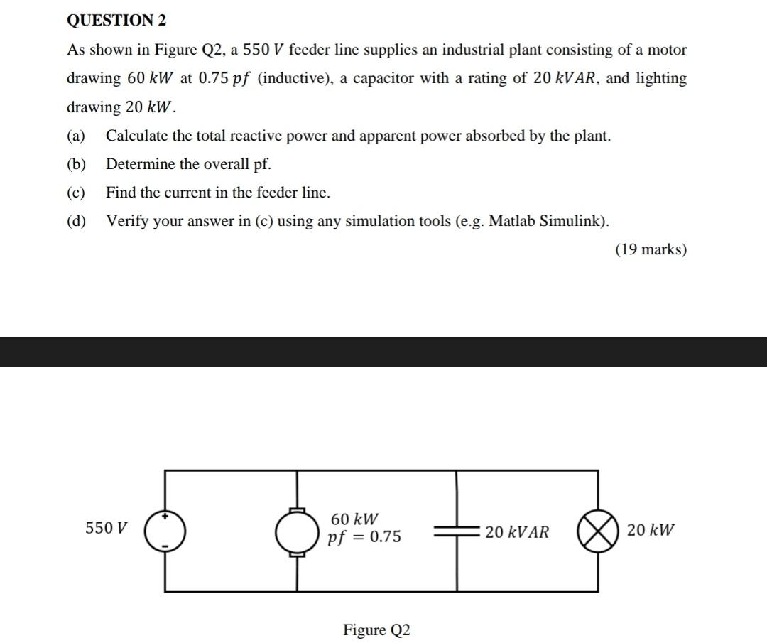 Solved QUESTION 2As shown in Figure Q2, ﻿a 550V ﻿feeder line | Chegg.com