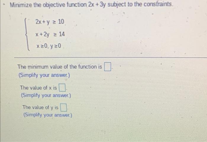 Solved • Minimize The Objective Function 2x 3y Subject To