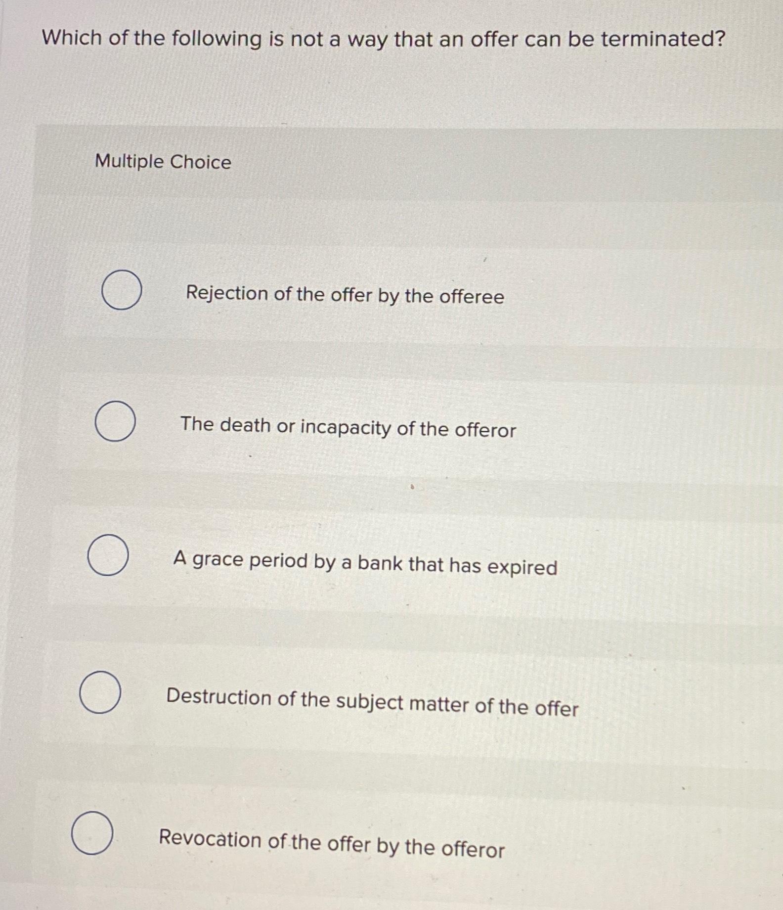 Solved Which of the following is not a way that an offer can | Chegg.com