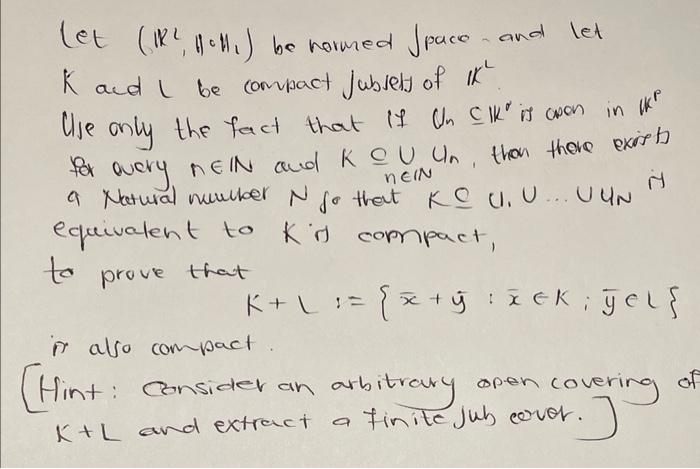Solved Proving a set is Compact using the Theorem: | Chegg.com