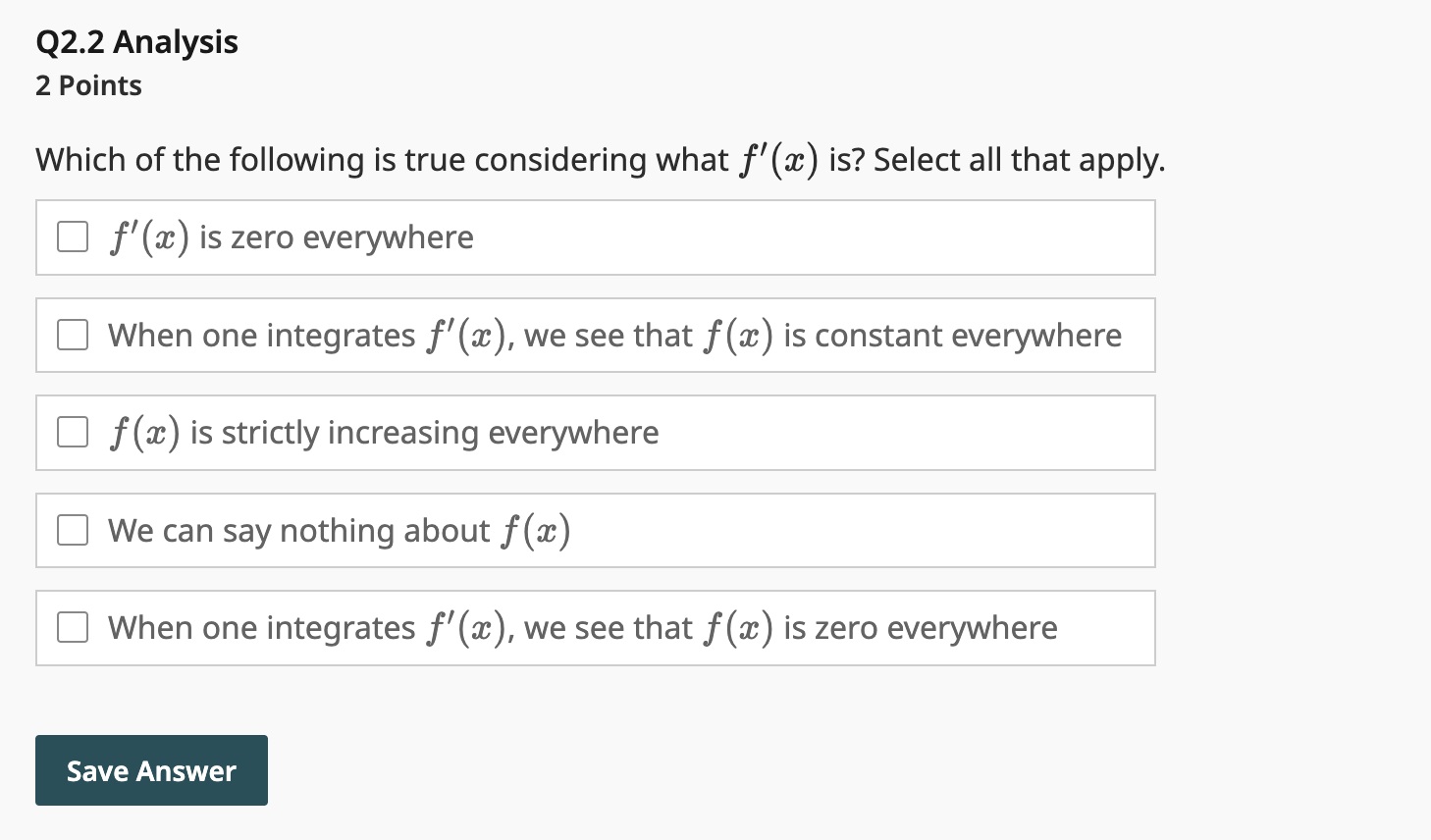 Solved Q2.2 ﻿Analysis2 ﻿PointsWhich of the following is true | Chegg.com