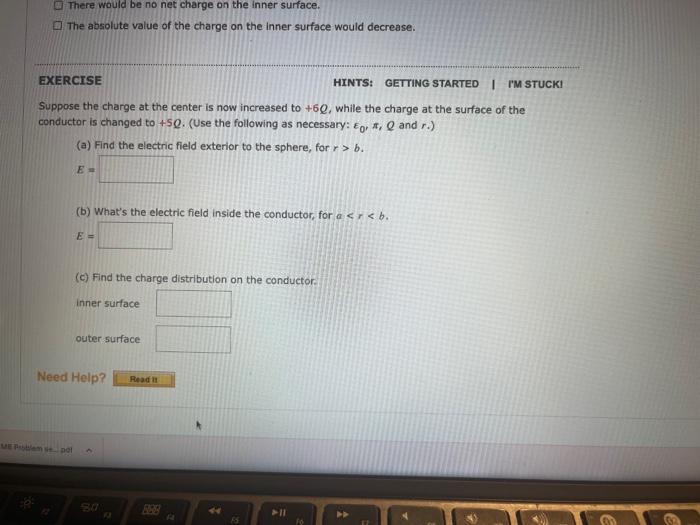 There would be no net charge on the inner surface. | Chegg.com