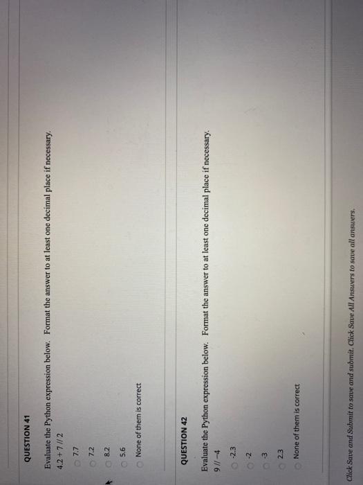 Solved QUESTION 41 Evaluate the Python expression below. | Chegg.com