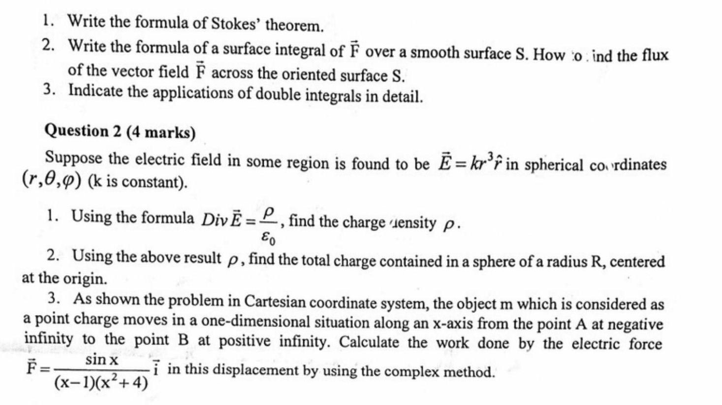 Solved 1. Write the formula of Stokes' theorem. 2. Write the | Chegg.com
