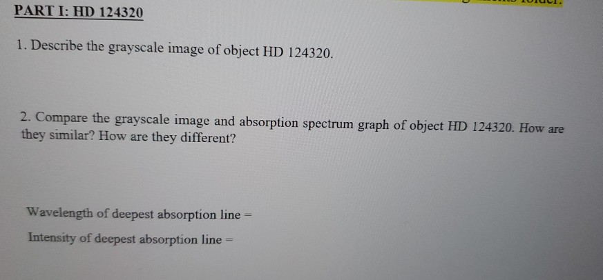 Solved PART I: HD 124320 1. Look at the image of object | Chegg.com