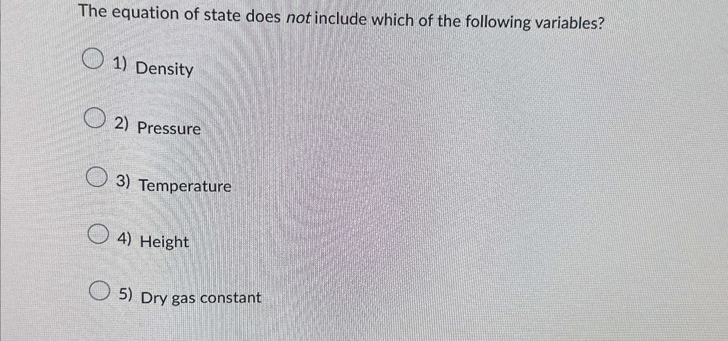 Solved The equation of state does not include which of the | Chegg.com