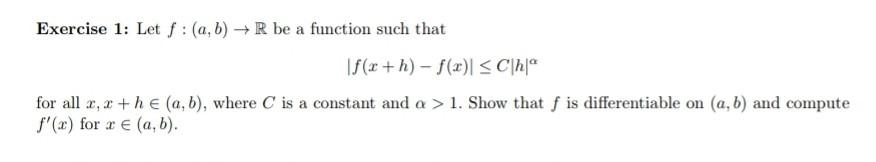 Solved Exercise 1: Let f:(a,b)→R be a function such that | Chegg.com