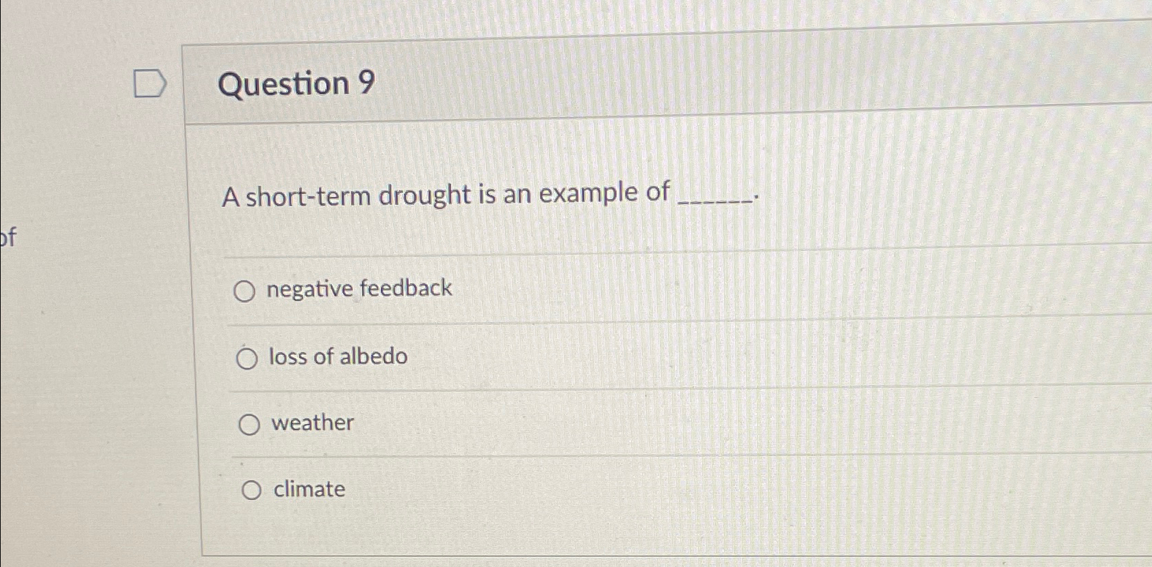 Solved Question 9A short-term drought is an example | Chegg.com