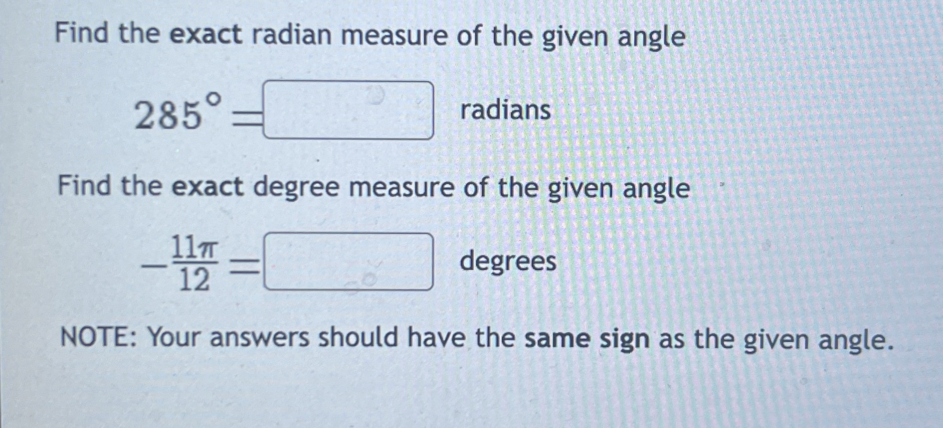 Solved Find the exact radian measure of the given | Chegg.com