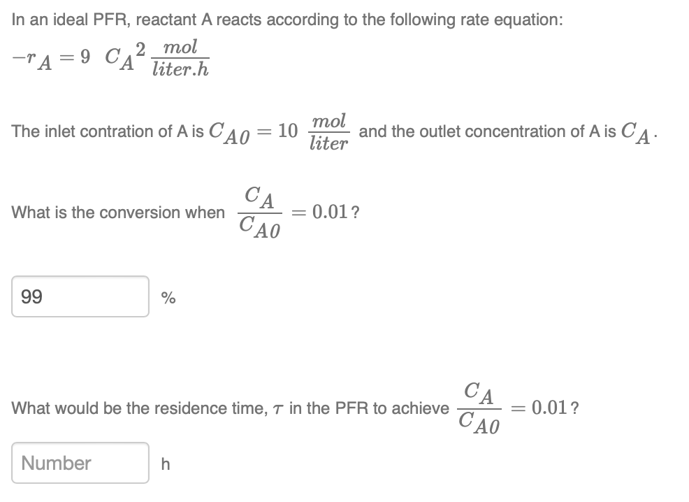 Solved In an ideal PFR, ﻿reactant A reacts according to the | Chegg.com