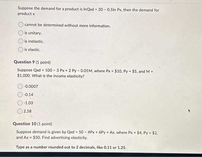 Solved Suppose the demand for a product is InQxd = 20 - | Chegg.com