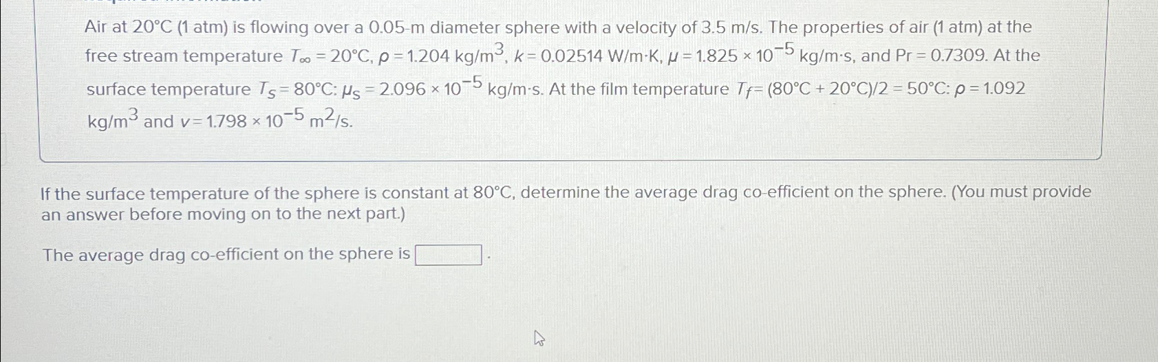 Solved Air at 20°C(1atm) ﻿is flowing over a 0.05-m ﻿diameter | Chegg.com
