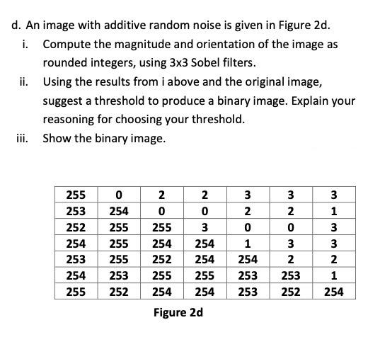 Solved c. Figure 2c shows an 8x8 image. A threshold value is | Chegg.com