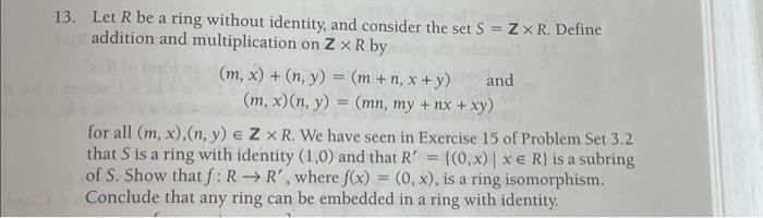 Solved 13. Let R be a ring without identity, and consider | Chegg.com