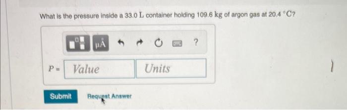 Solved What is the pressure inside a 33.0 L container | Chegg.com