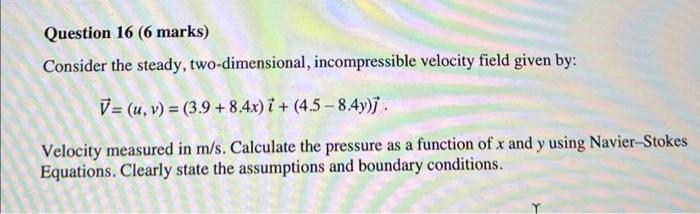 Solved Consider the steady, two-dimensional, incompressible | Chegg.com