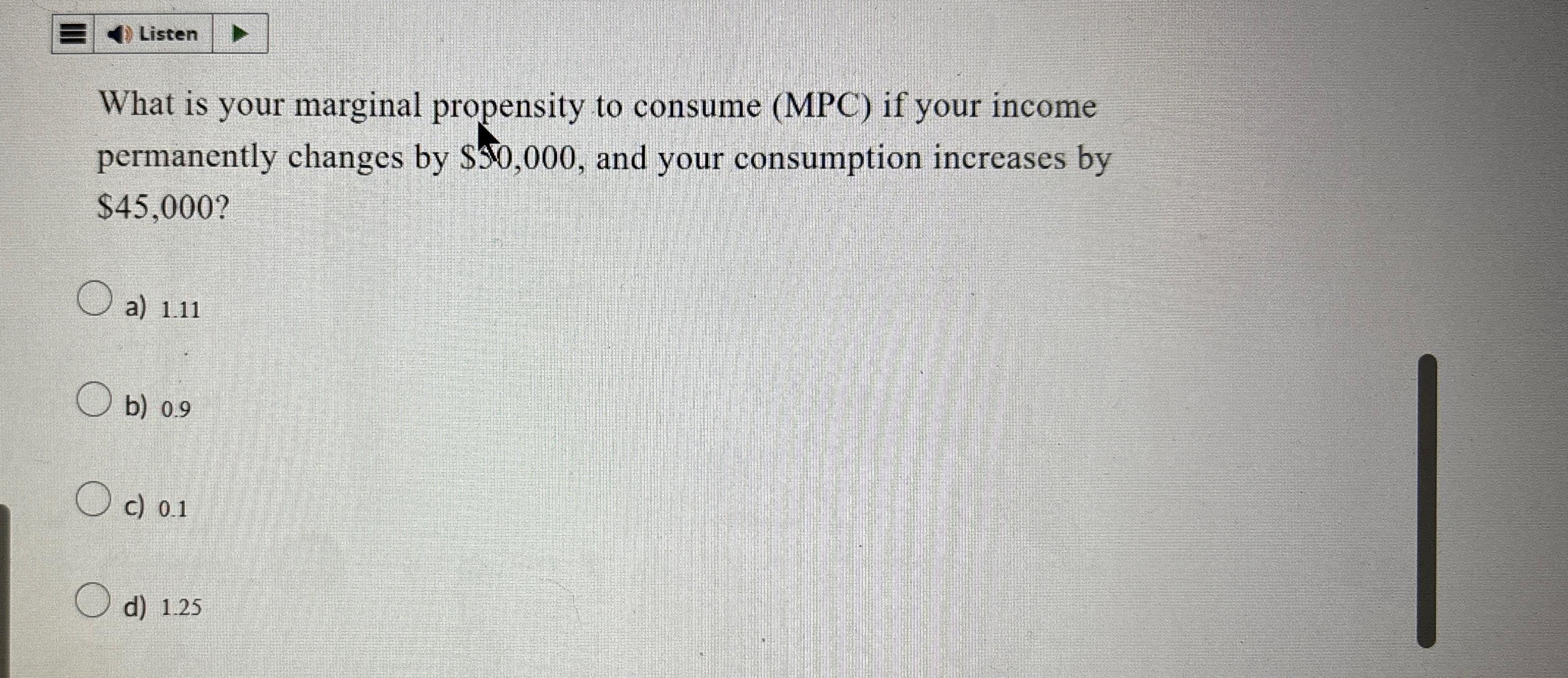 Solved What is your marginal propensity to consume (MPC) ﻿if | Chegg.com