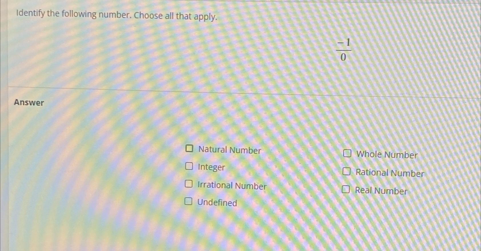Solved Identify the following number. Choose all that | Chegg.com