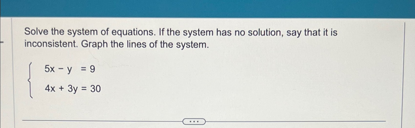 Solved Solve the system of equations. If the system has no | Chegg.com
