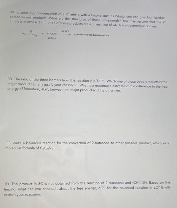 Solved 3A. In principle condensation of a 2∘ amine with a | Chegg.com