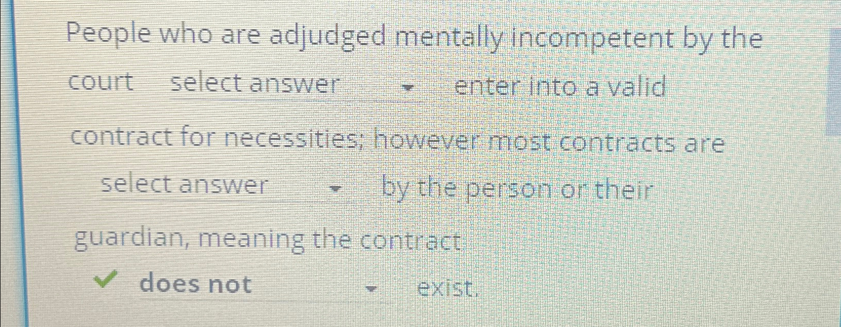 Solved People who are adjudged mentally incompetent by the | Chegg.com