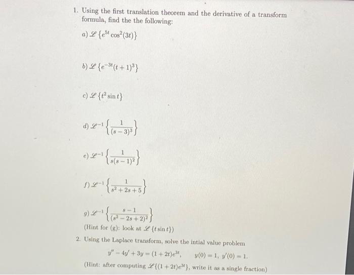Solved 1. Using the first translation theorem and the | Chegg.com