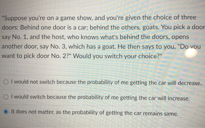Solved "Suppose you're on a game show, and you're given the | Chegg.com